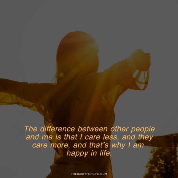 Quotes About Not Caring - DesiQuotes.com