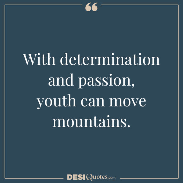 The Spirit of Youth: Motivational Quotes for the Youth of Today ...