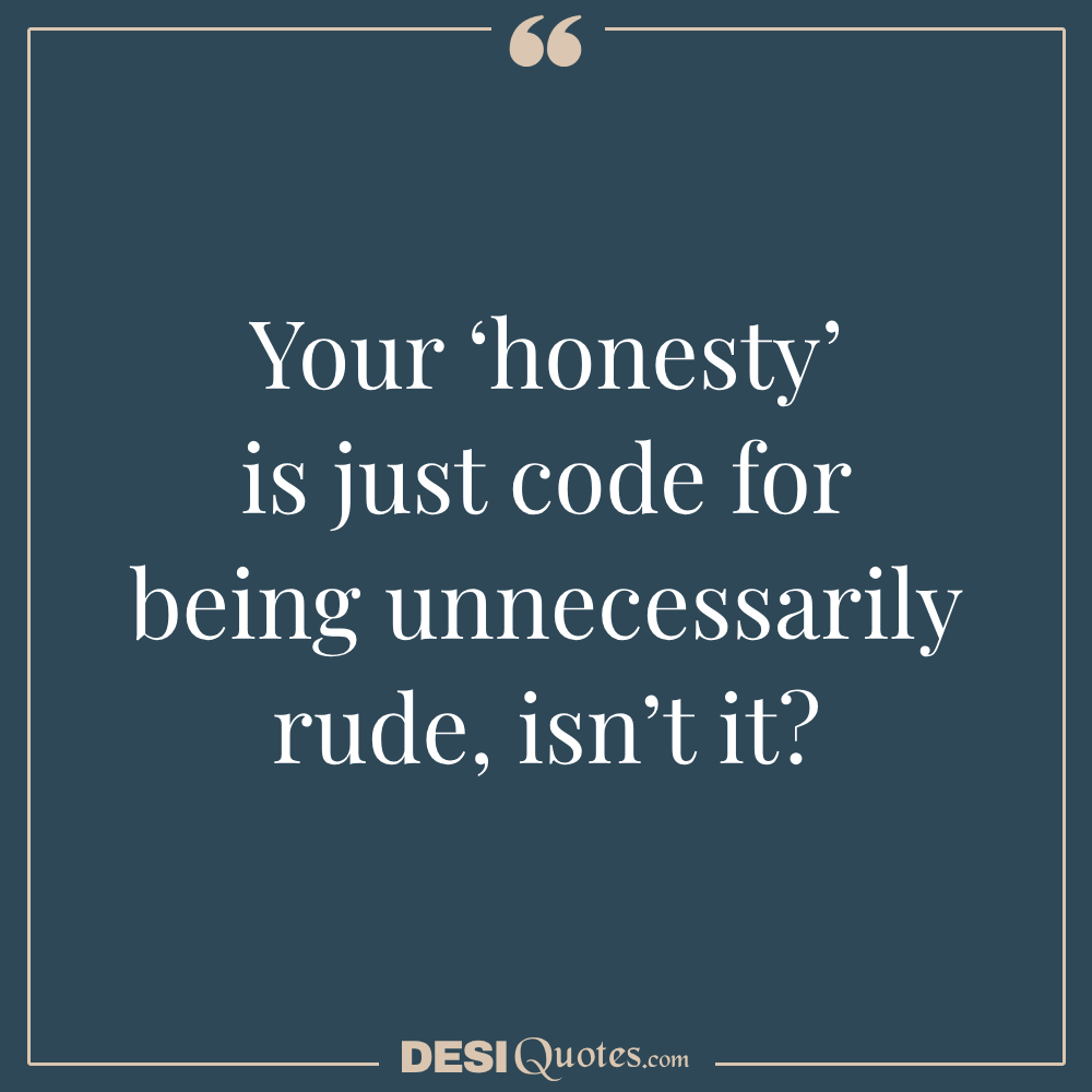 Quotes About Guys Being Jerks – When He’s Just Not Worth It ...